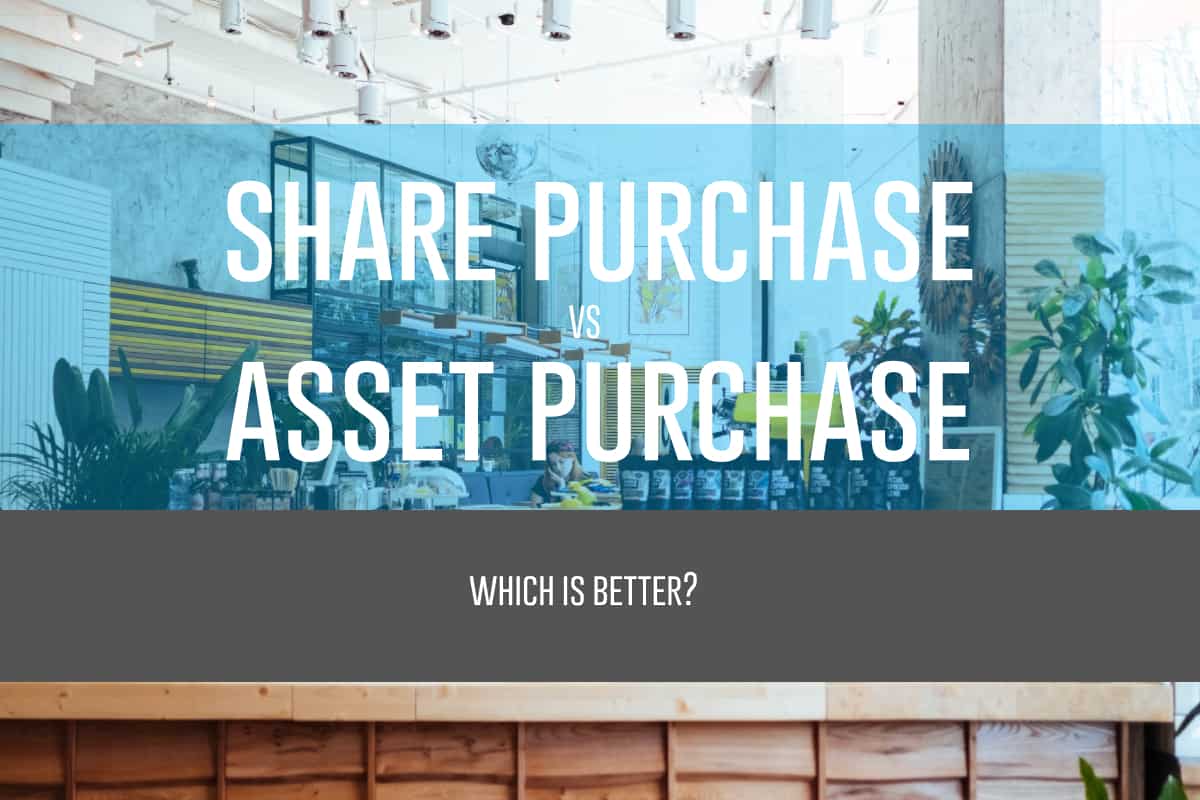 Share Purchase Vs Asset Purchase – Which is Better? - Patrola Law